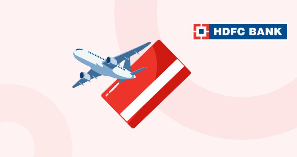 Up to Rs. 2,250 Off on Domestic Flights with HDFC Bank Debit/Credit ...